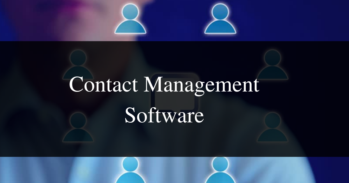 Contact Management Software